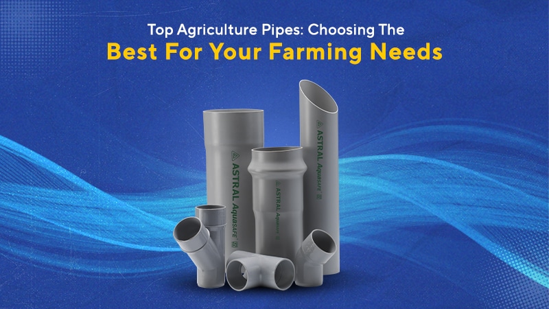 Top Agriculture Pipes: Choosing The Best For Your Farming Needs ...